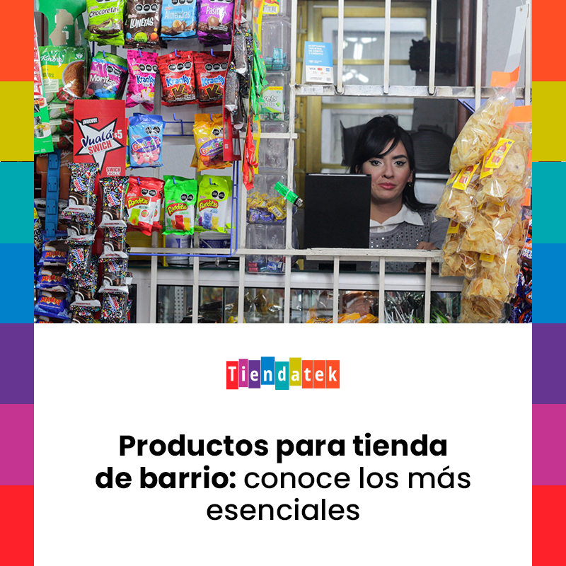 Productos para tienda de barrio: conoce los más esenciales – Tiendatek